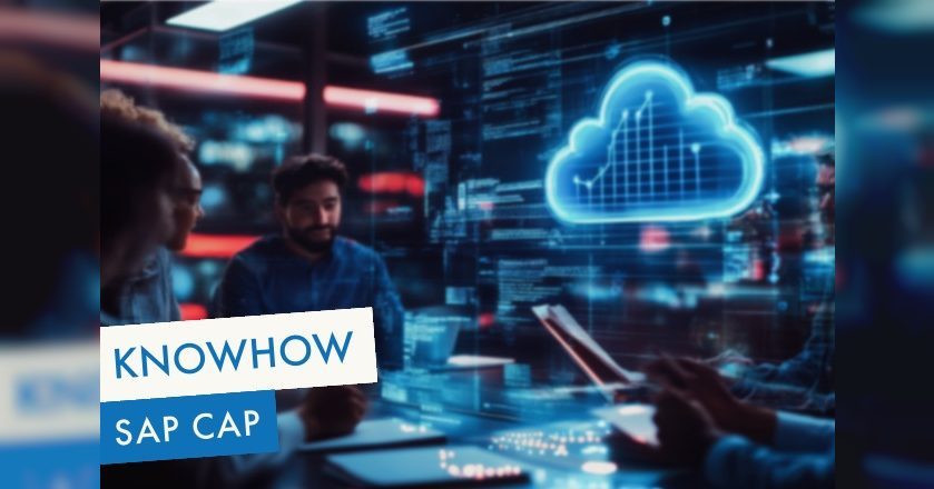 SAP CAP – Cloud Application Programming Model | Erlebe Software
