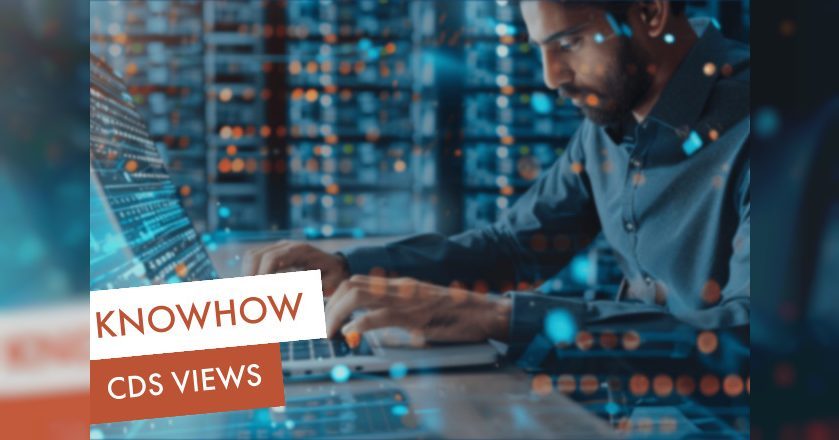 Was sind CDS Views (Core Data Services)? | Erlebe Software